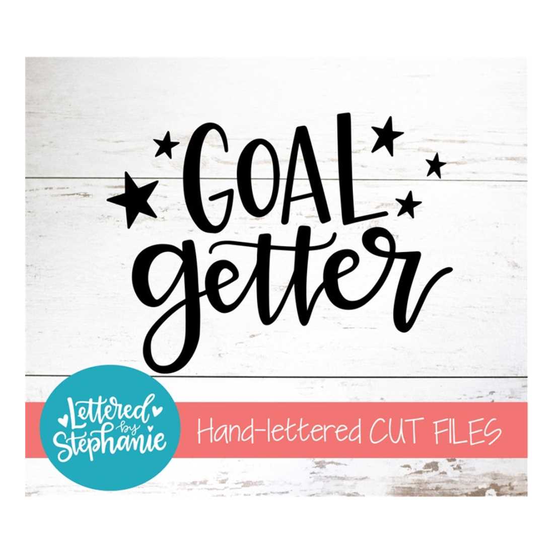 Goal getter, handlettered SVG Cut File, dxf file, maker svg, | Inspire ...