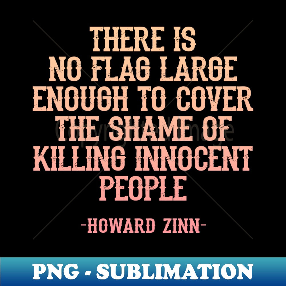 There is no flag large enough to cover the shame of killing | Inspire ...