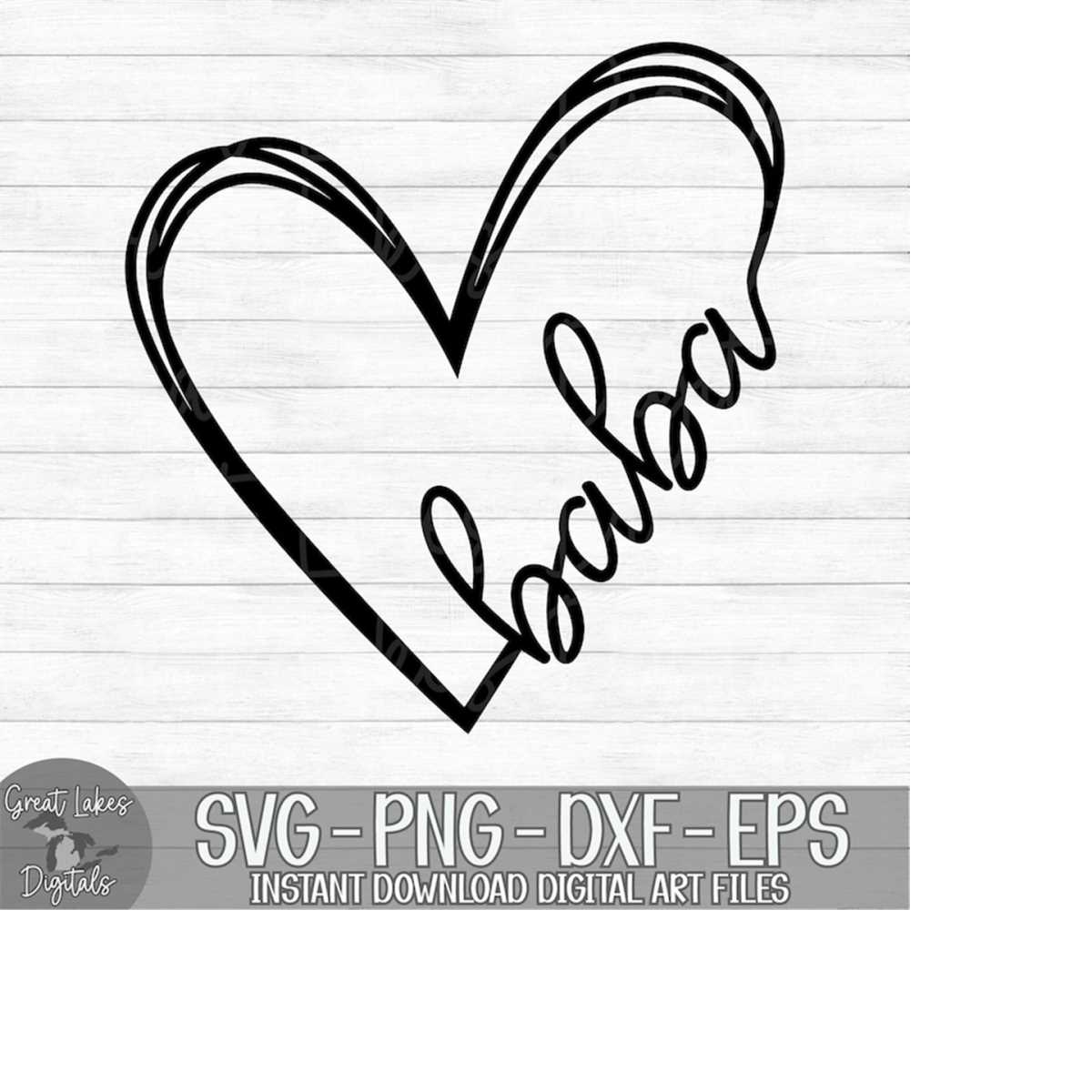 Baba Heart - Instant Digital Download - svg, png, dxf, and e - Inspire ...