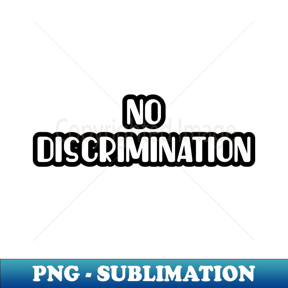 Forging a Path to No Discrimination - Trendy Sublimation Dig | Inspire ...