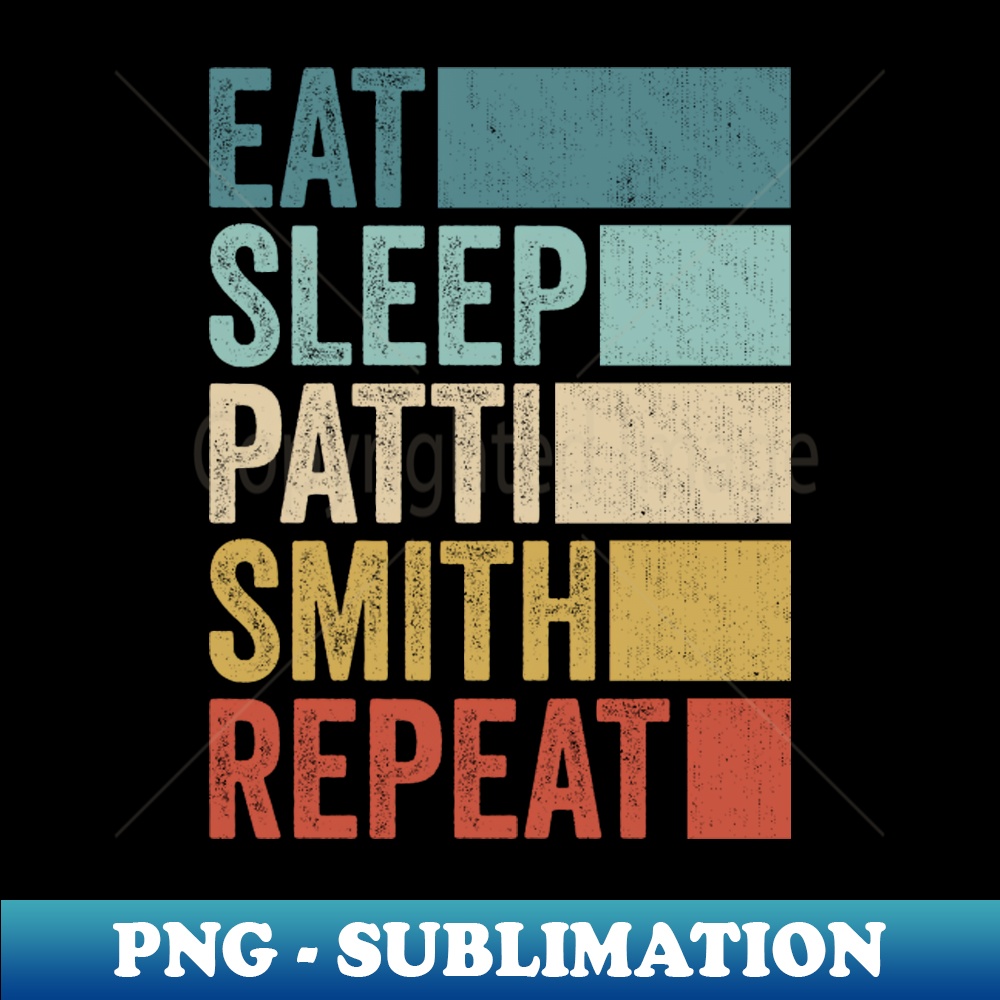 Funny Eat Sleep Patti Repeat Retro Vintage - Exclusive Subli | Inspire ...