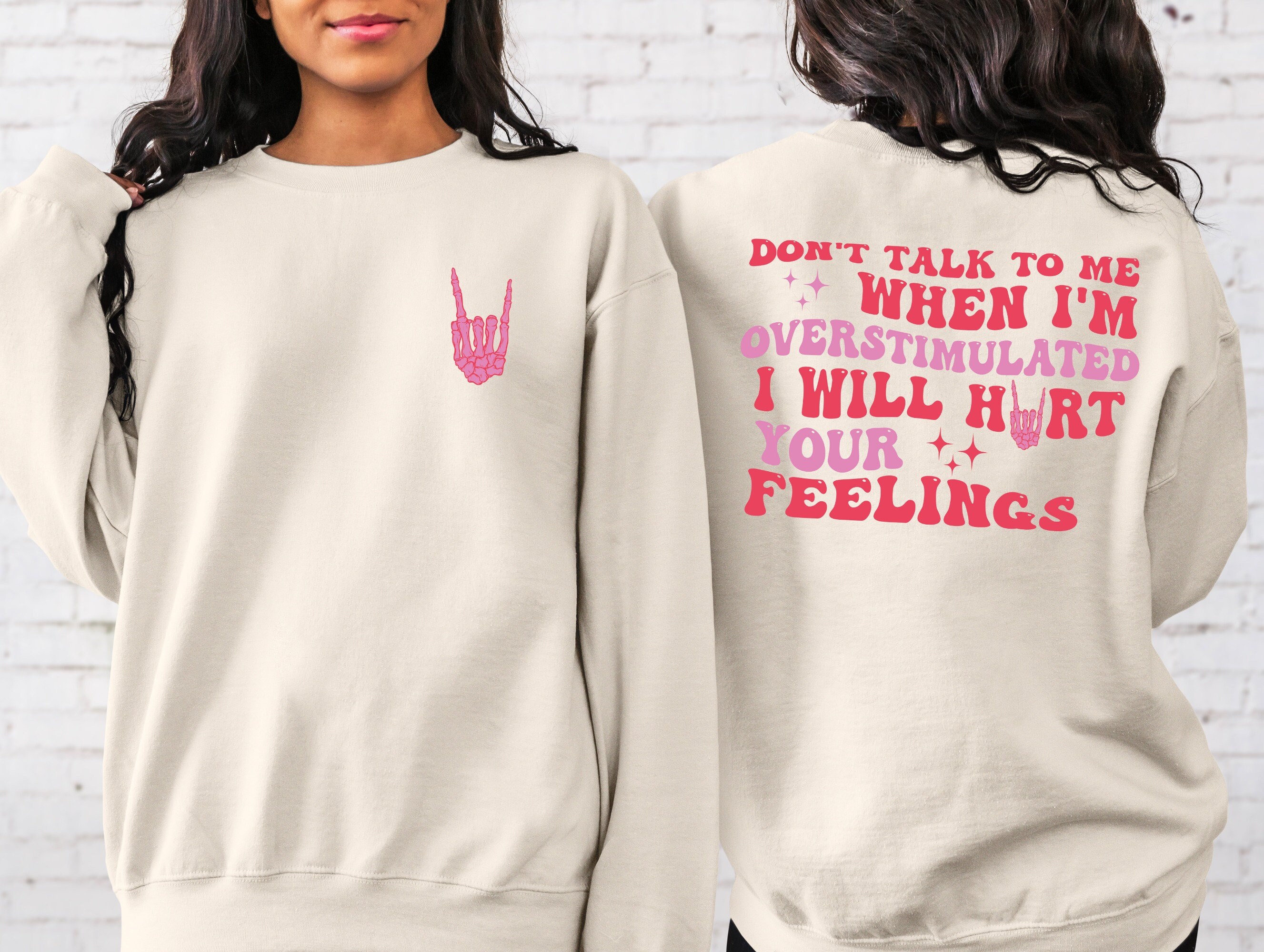 Dont Talk to Me When Im Overstimulated I Will Hurt Your Feel - Inspire ...