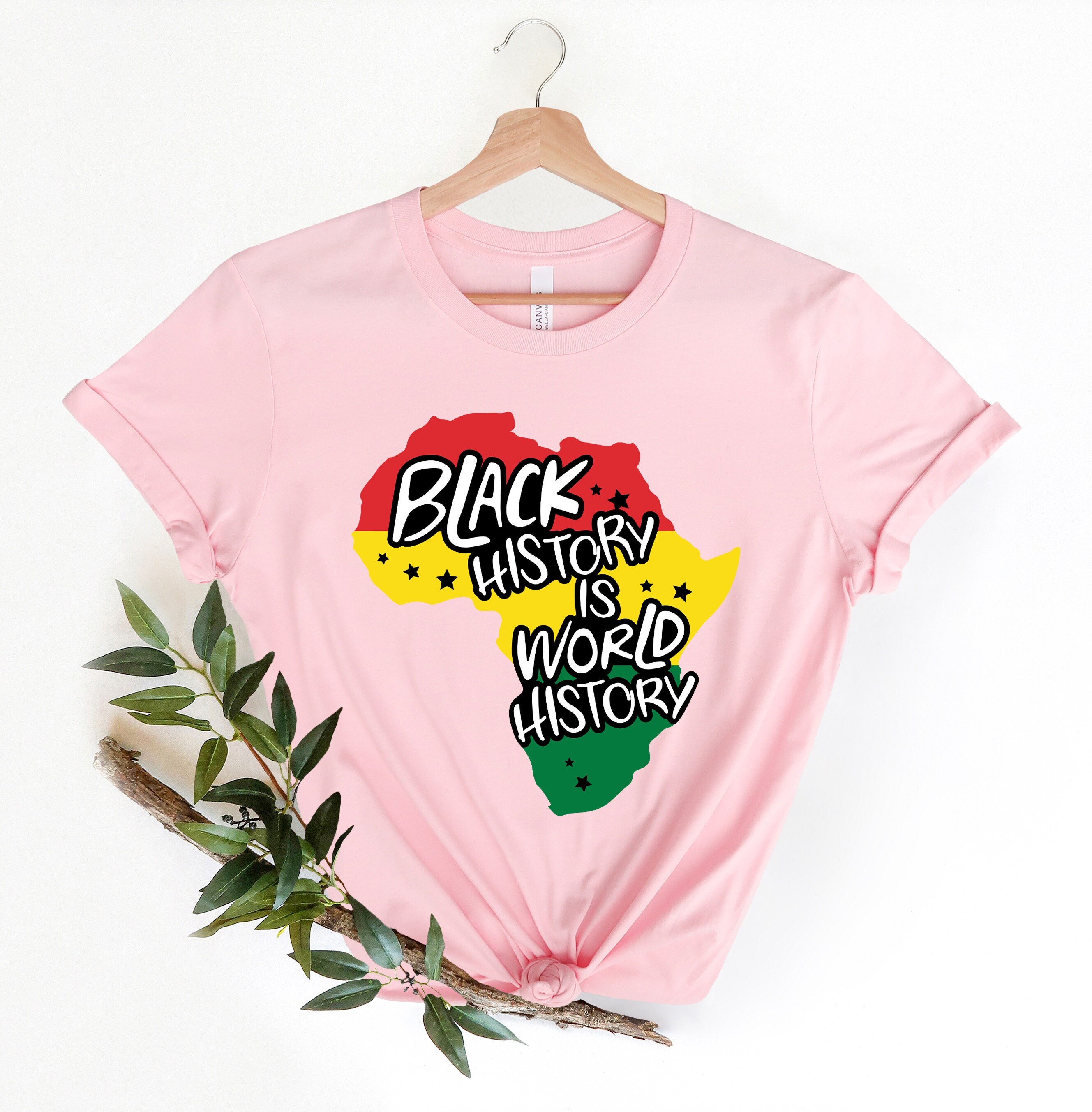 Black History Is World History Shirt Png, Black History Shir - Inspire ...