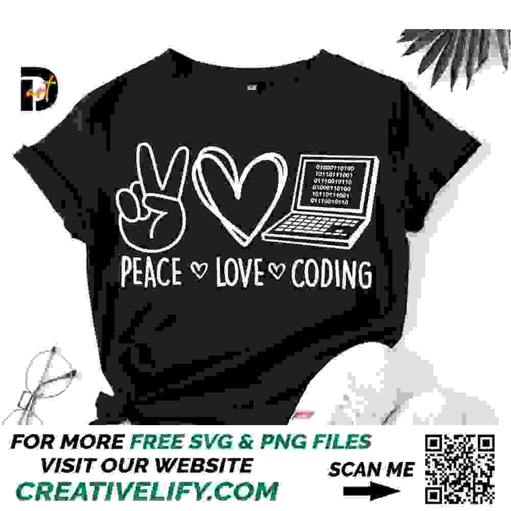 Peace Love Coding svg,Coder SVG,Coding svg,Programmer svg,Di | Inspire Uplift
