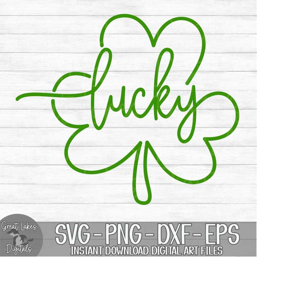Lucky - Instant Digital Download - svg, png, dxf, and eps fi - Inspire ...