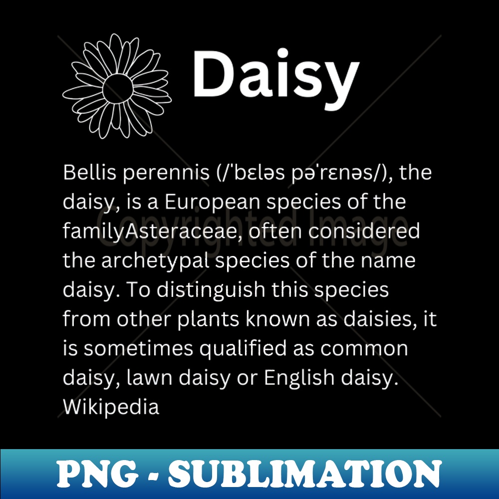 Botanical description of a daisy - Unique Sublimation PNG Do | Inspire ...