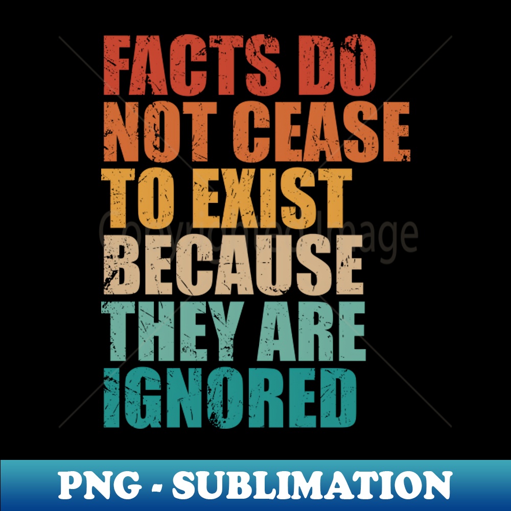 Facts do not cease to exist because they are ignored - Insta | Inspire ...