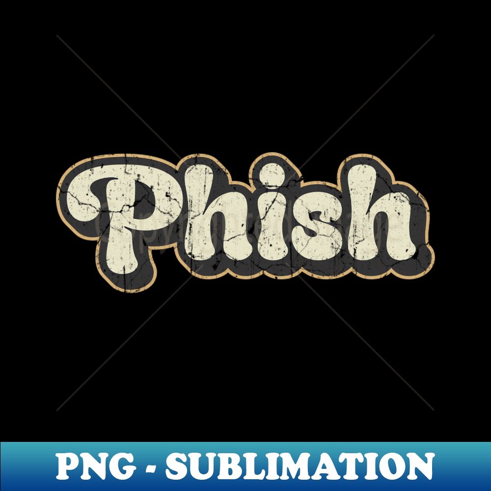 Phish - Vintage Text - Premium PNG Sublimation File - Perfec | Inspire ...