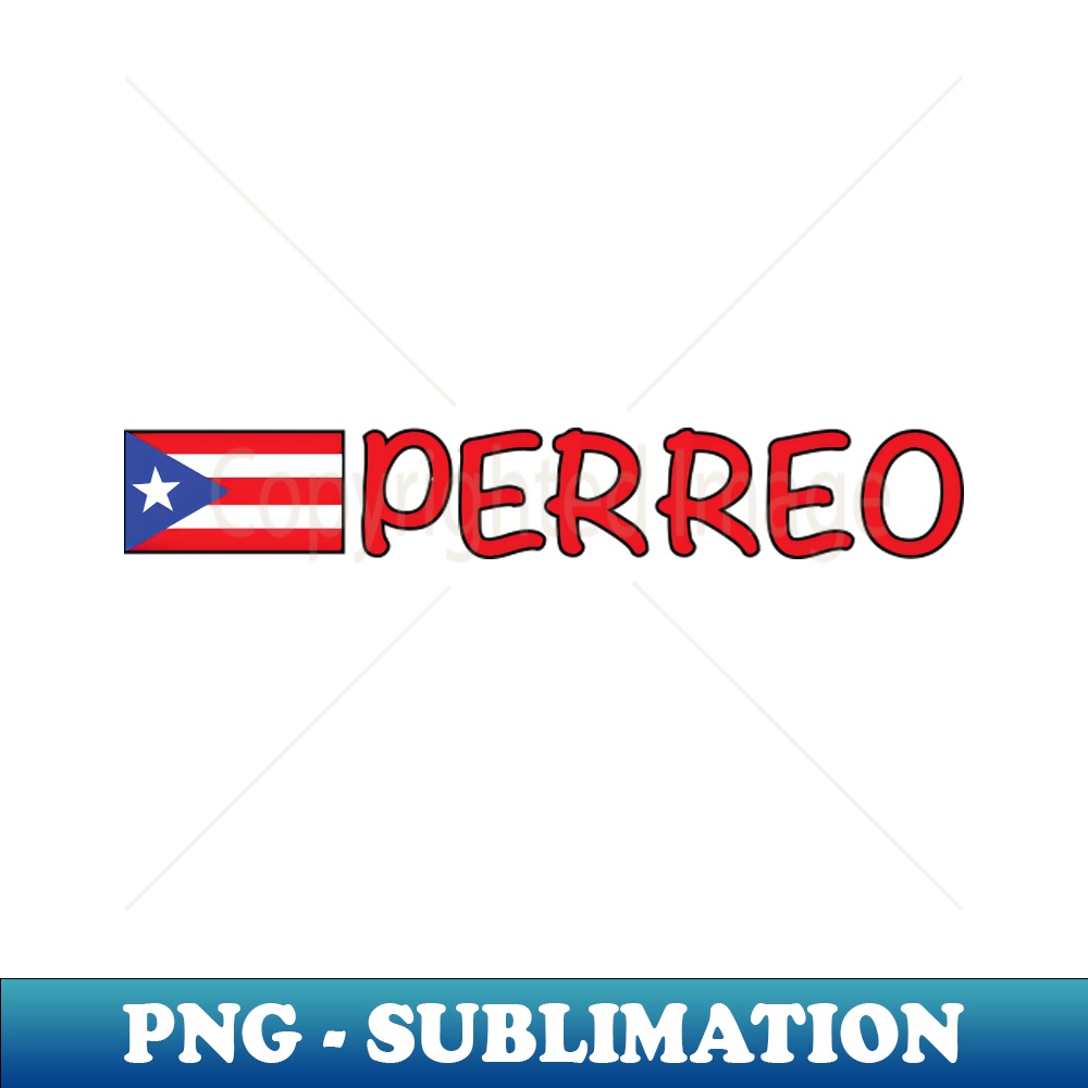 Perreo Puerto Rico Reggaeton - Unique Sublimation PNG Downlo | Inspire ...
