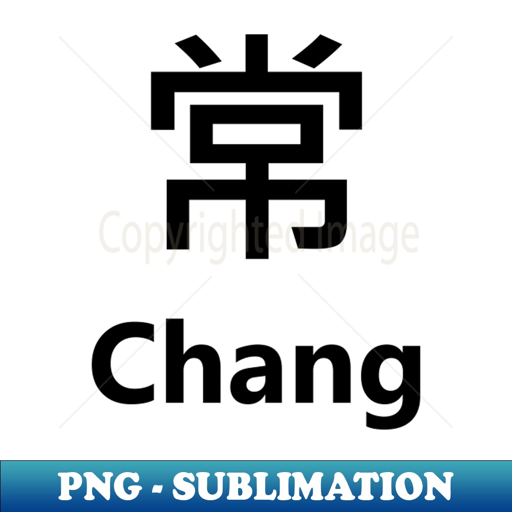 Chinese Surname Chang - Exclusive PNG Sublimation Download - | Inspire ...
