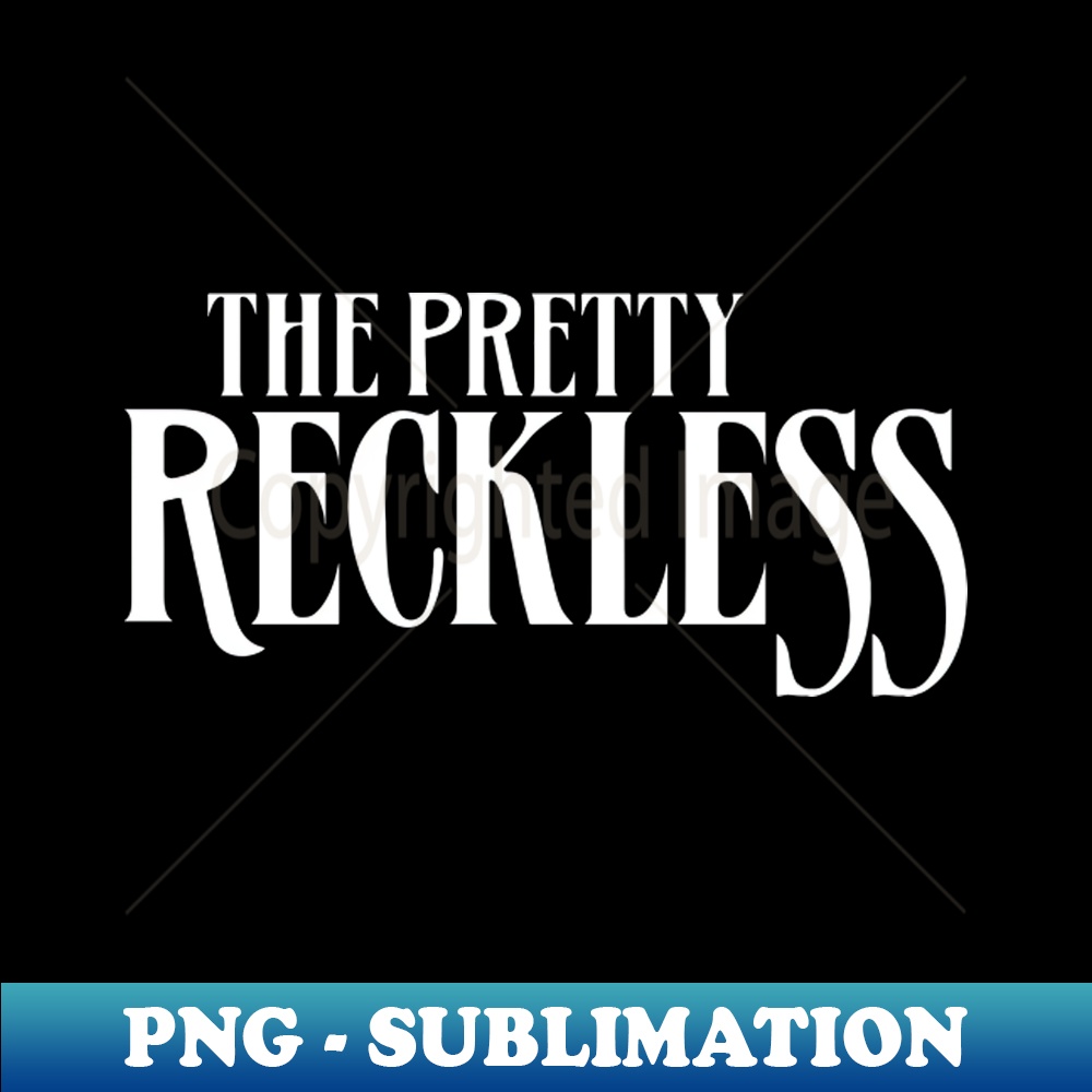 The Pretty Reckless 4 - High-Resolution PNG Sublimation File | Inspire ...