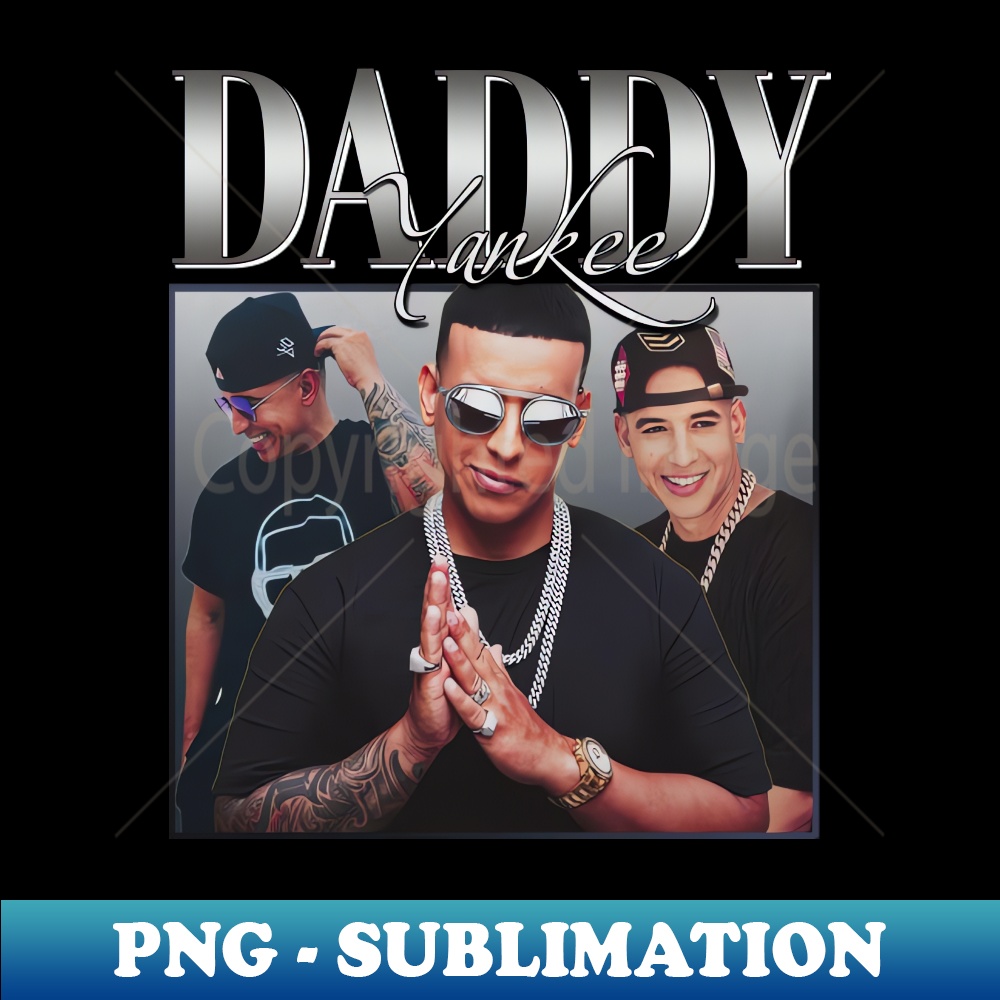Daddy Yankee Homage - PNG Transparent Sublimation File - Unl | Inspire ...