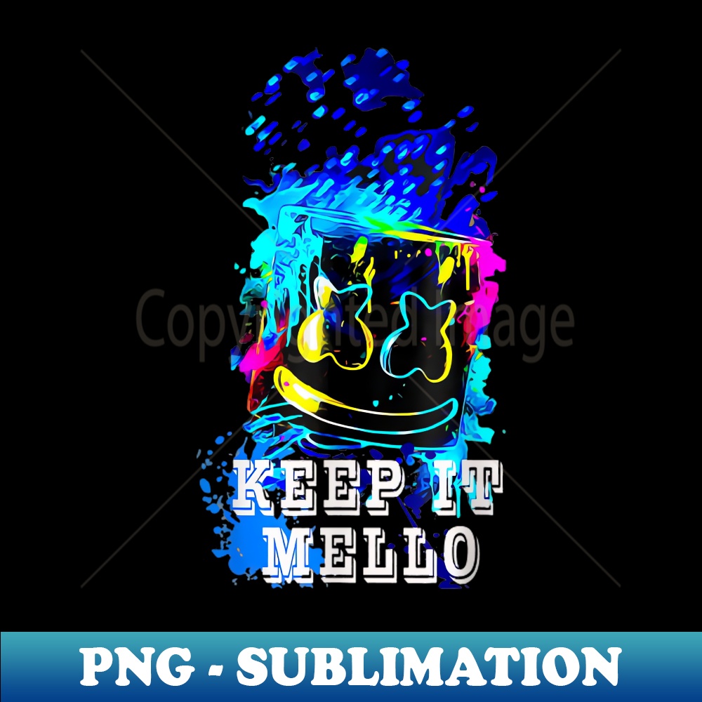 Keep It Mello - PNG Sublimation Digital Download - Perfect f | Inspire ...