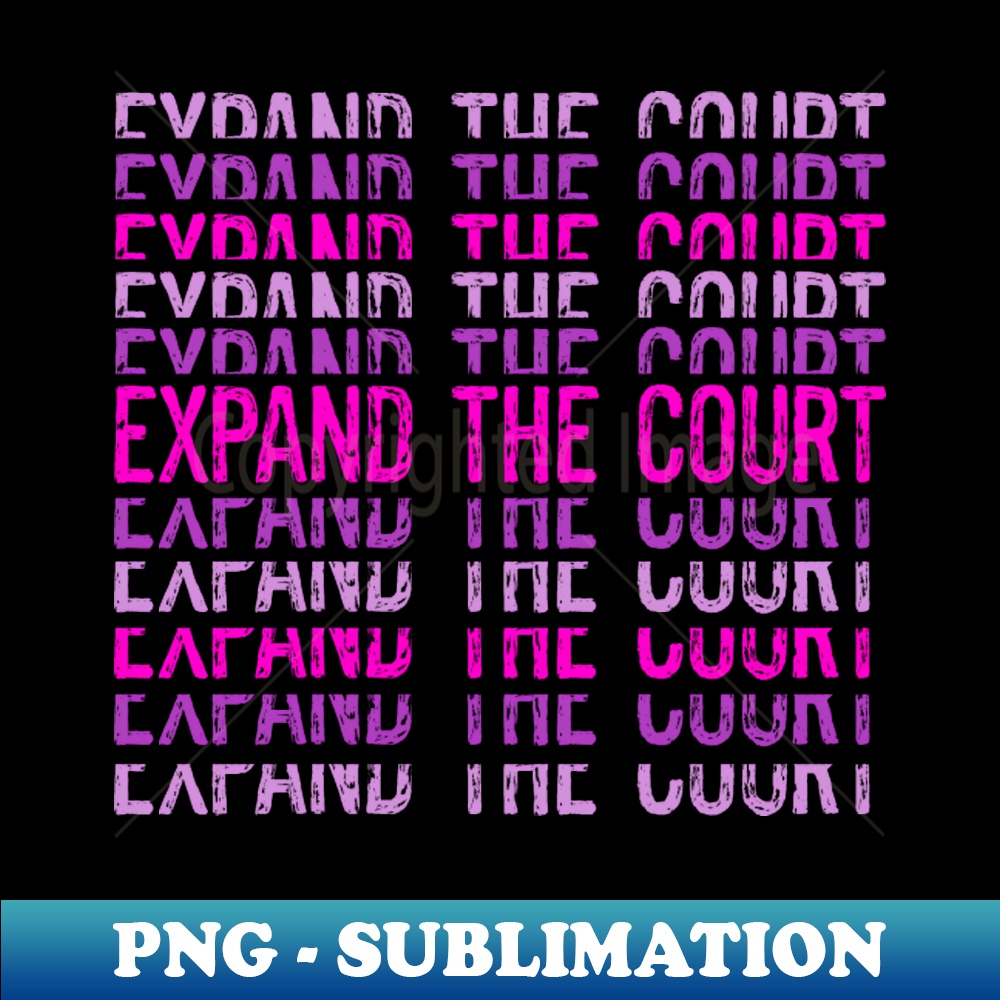 Expand The Court SCOTUS Womans Choice Human Rights - Special | Inspire ...