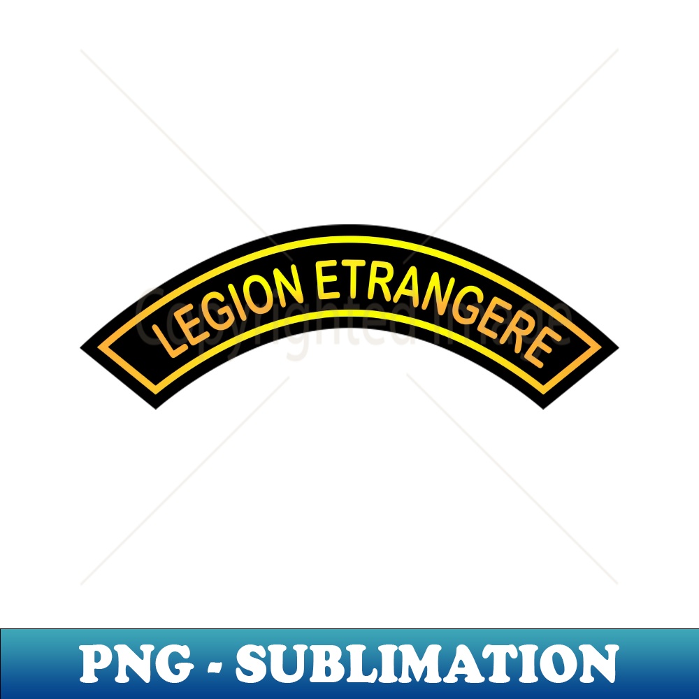 Tab - Legion Etrangere - French Foreign Legion wo Txt X 300 | Inspire ...