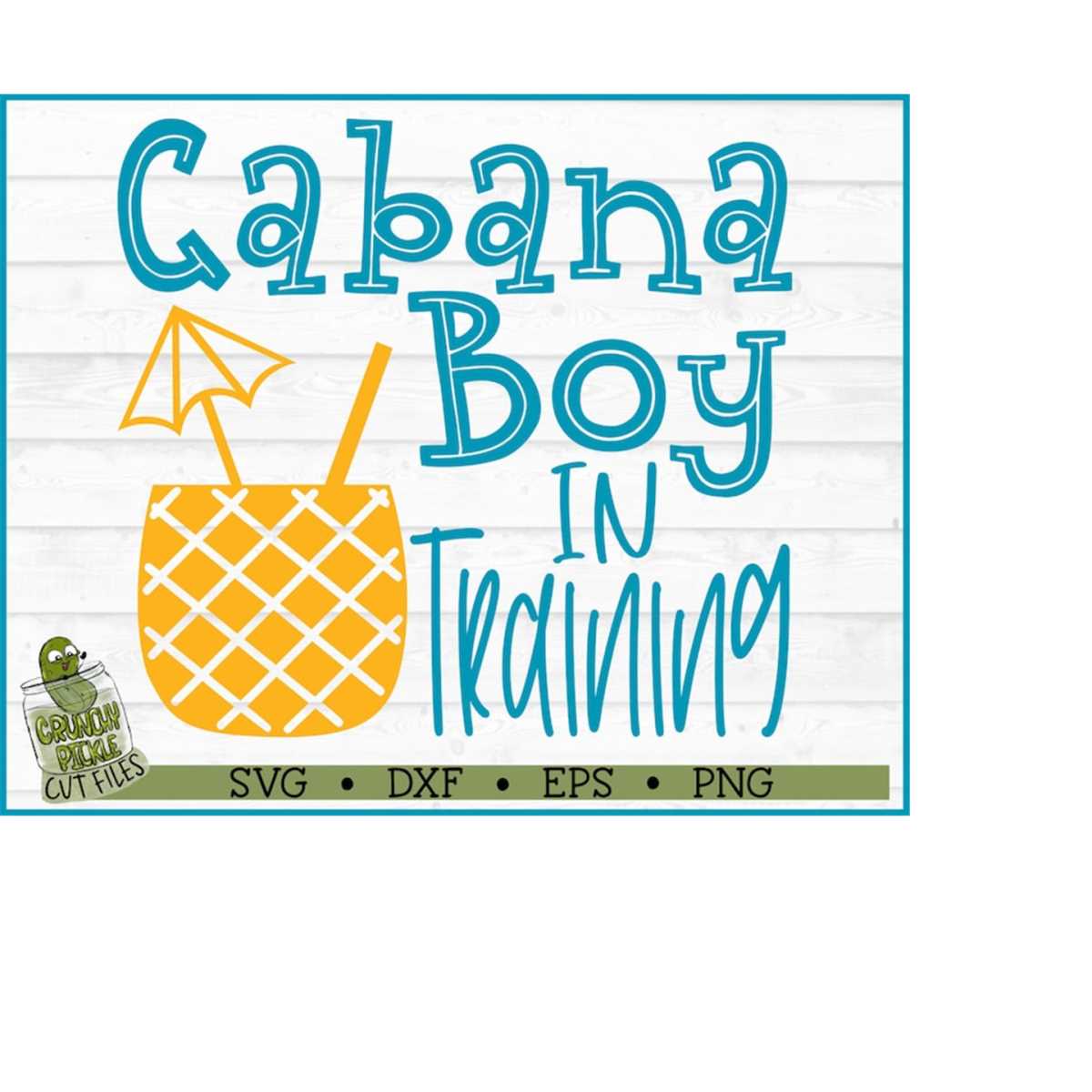 Cabana Boy in Training SVG File, dxf, eps, png, Beach svg, S - Inspire ...
