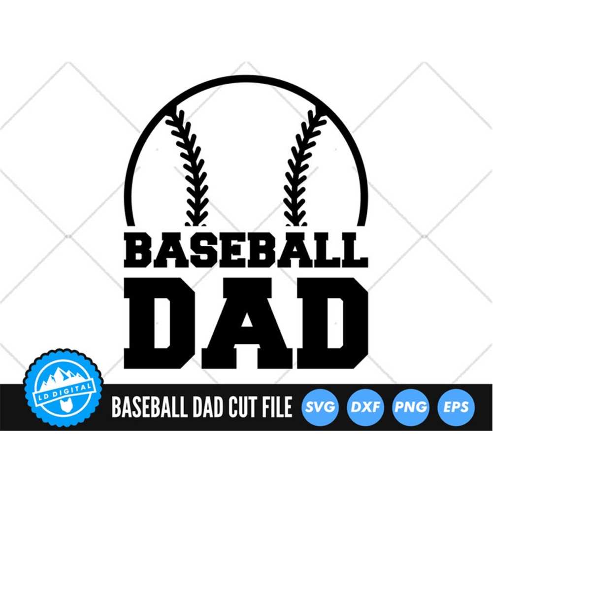 Baseball Dad SVG Files | Baseball Dad Cut Files | Baseball D - Inspire ...