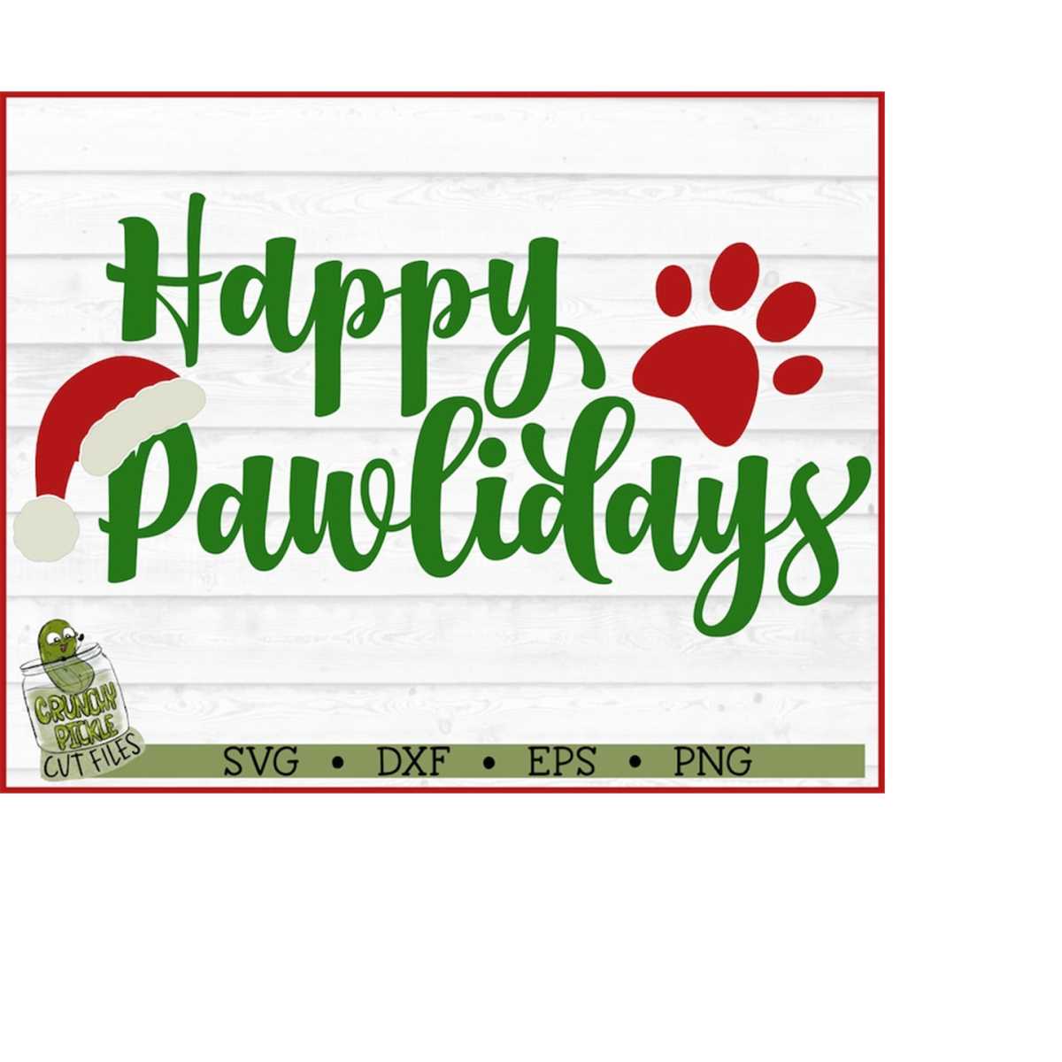 Happy Pawlidays Christmas SVG File, dxf, eps, png, Holiday P - Inspire ...