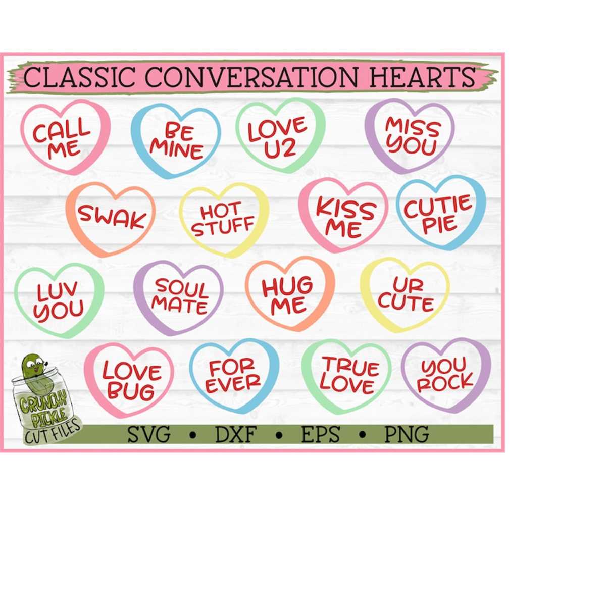 Classic Conversation Hearts SVG Files, dxf, eps, png, Candy | Inspire ...