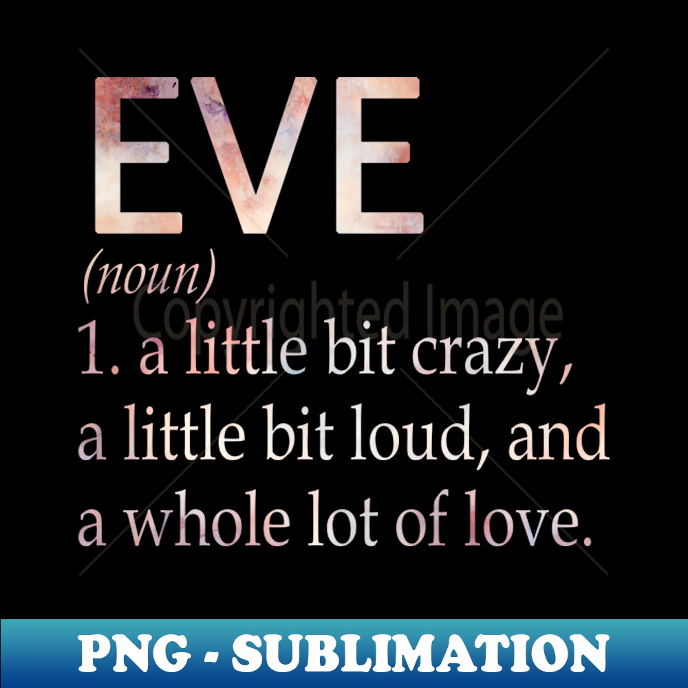 Eve Girl Name Definition - Modern Sublimation PNG File - Unl | Inspire ...