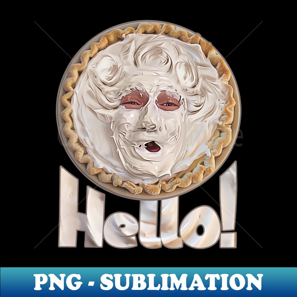 Hello Pie - Instant Sublimation Digital Download - Perfect f | Inspire ...