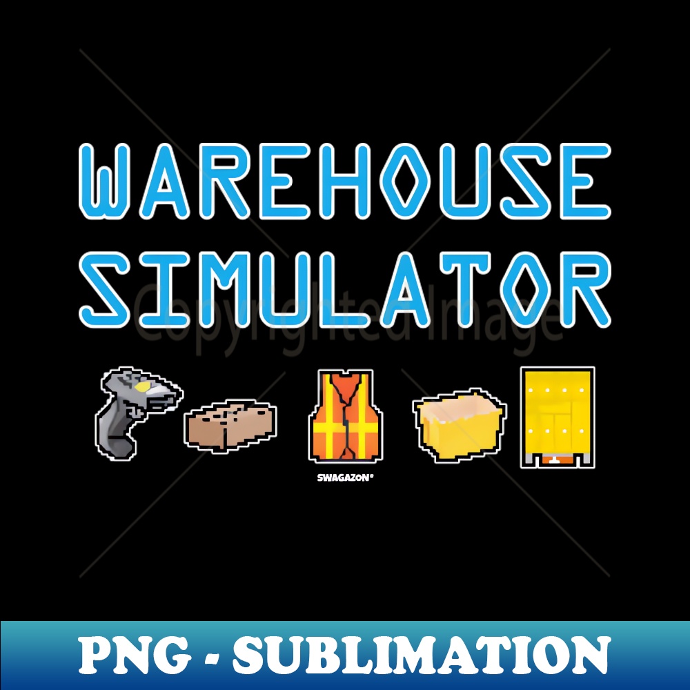 Warehouse Simulator - PNG Transparent Sublimation Design - P | Inspire ...