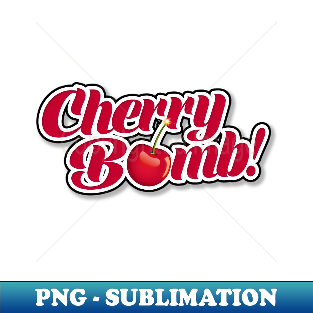 Cherry Bomb - Premium PNG Sublimation File - Enhance Your Ap | Inspire ...