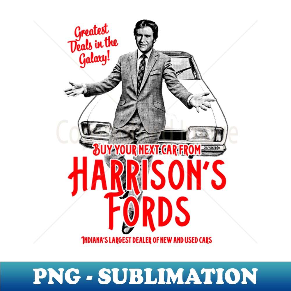 Harrison Ford Car Dealership - PNG Transparent Sublimation D | Inspire ...