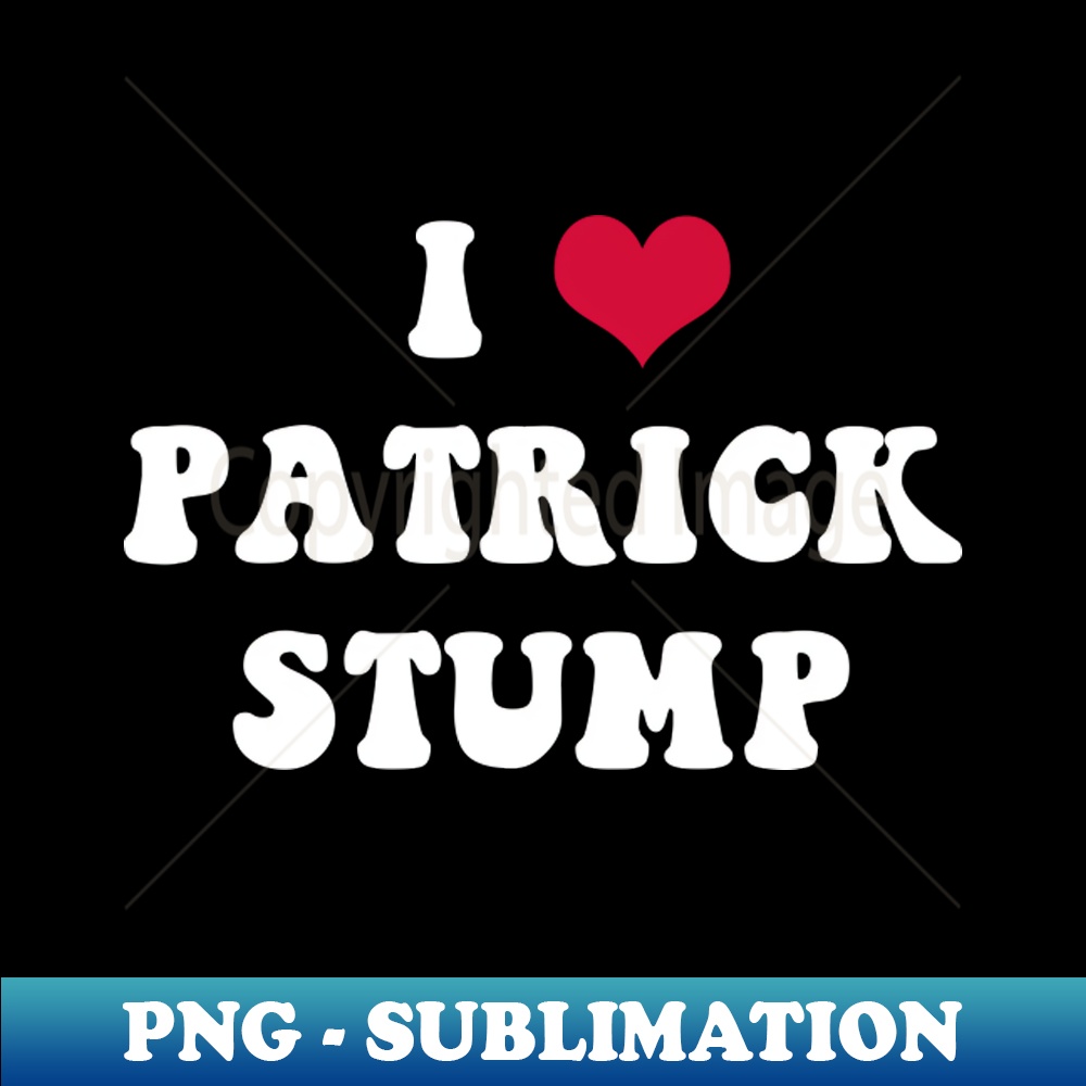 I Heart Patrick Stump white - Modern Sublimation PNG File - - Inspire ...