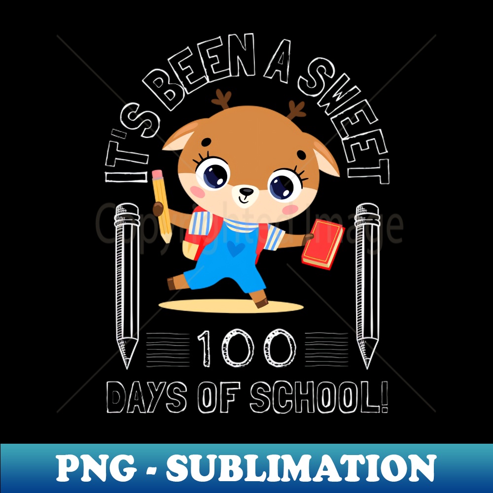 Its Been A Sweet 100 Days Of School Deer Lovers - Exclusive - Inspire ...