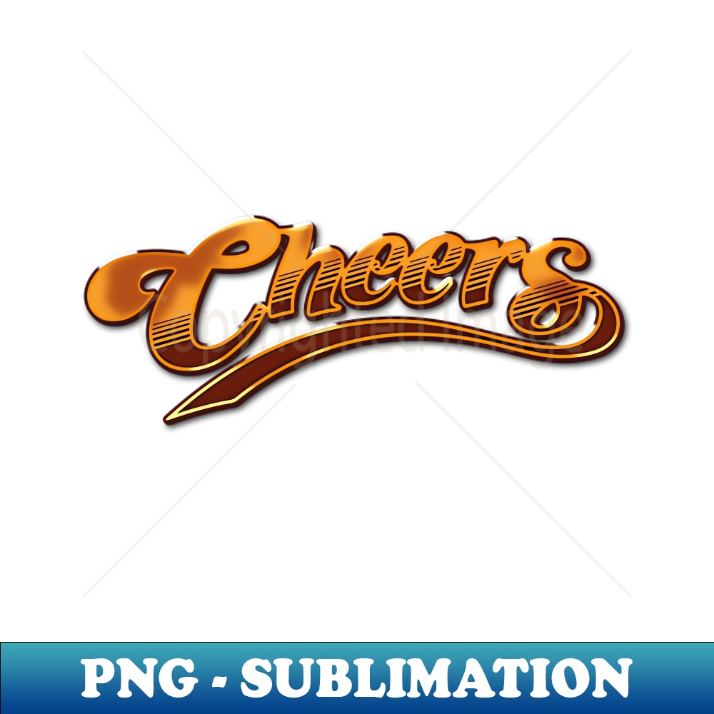 Cheers Sign TV titles - Unique Sublimation PNG Download - Pe | Inspire ...