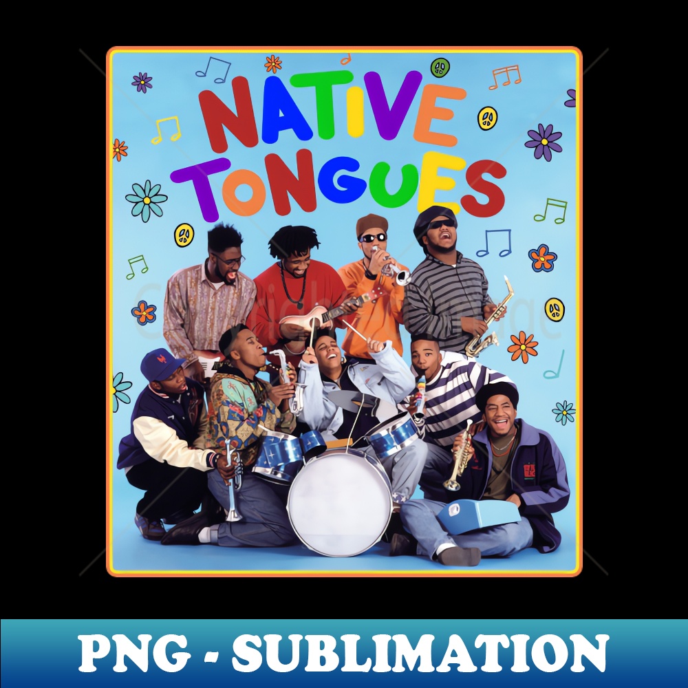 Native Tongues - Signature Sublimation PNG File - Defying th | Inspire ...