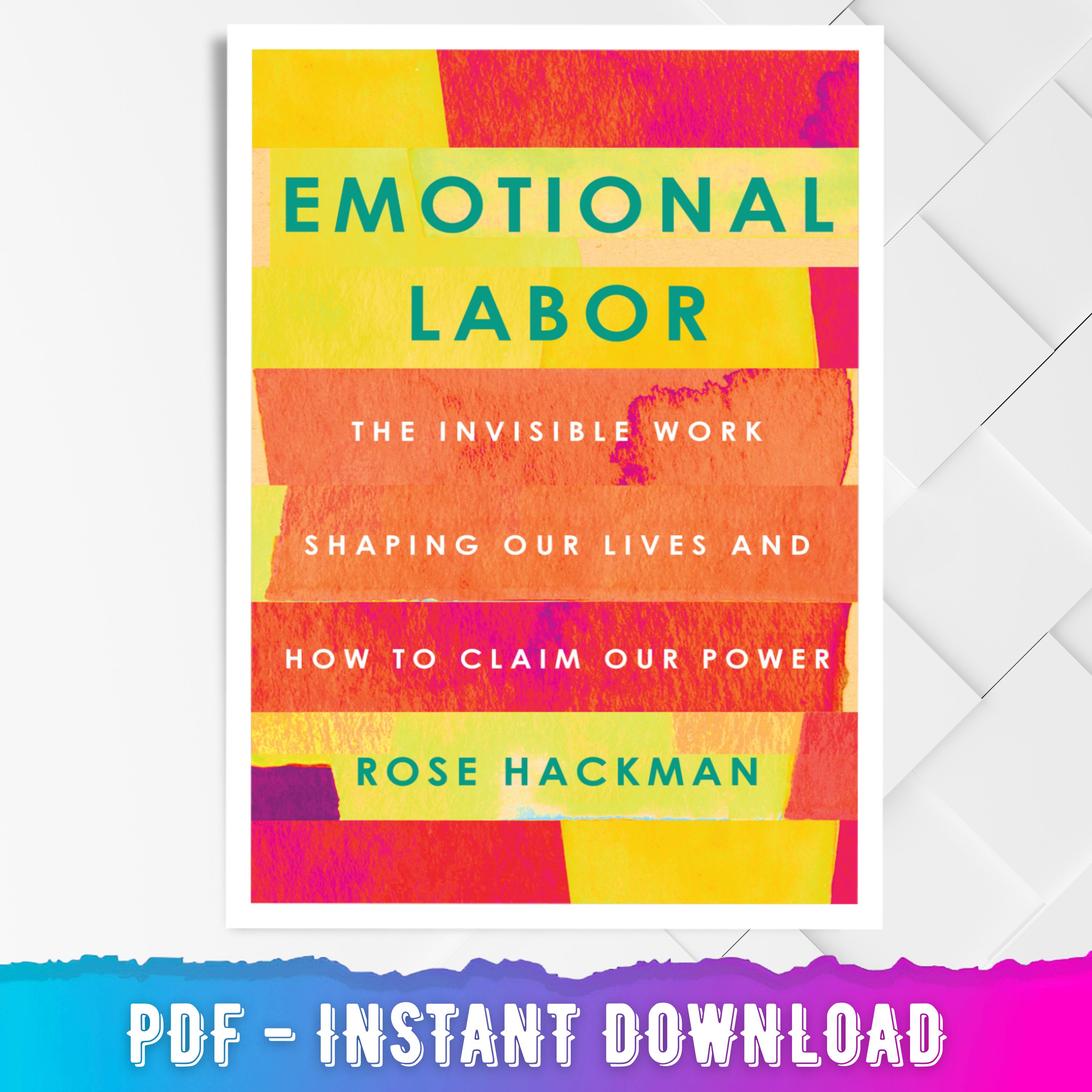 Emotional Labor: The Invisible Work Shaping Our Lives and Ho - Inspire ...