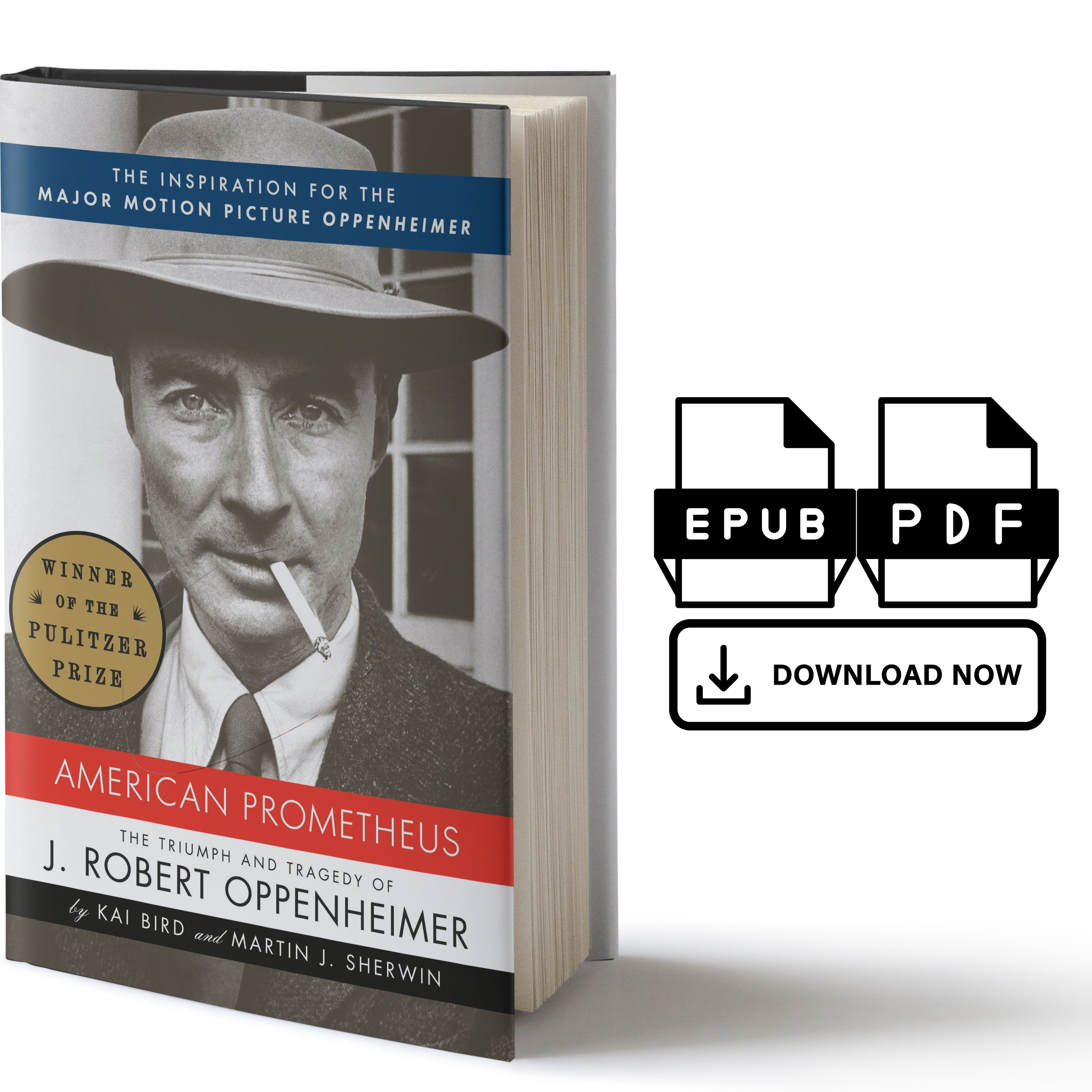 American Prometheus: The Inspiration for the Major Motion Pi | Inspire ...