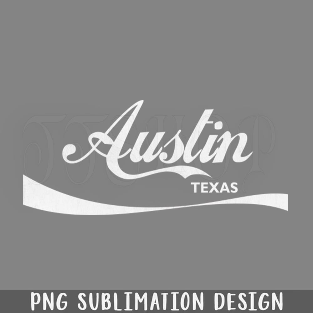 Austin Texas Retro Typography PNG Download | Inspire Uplift