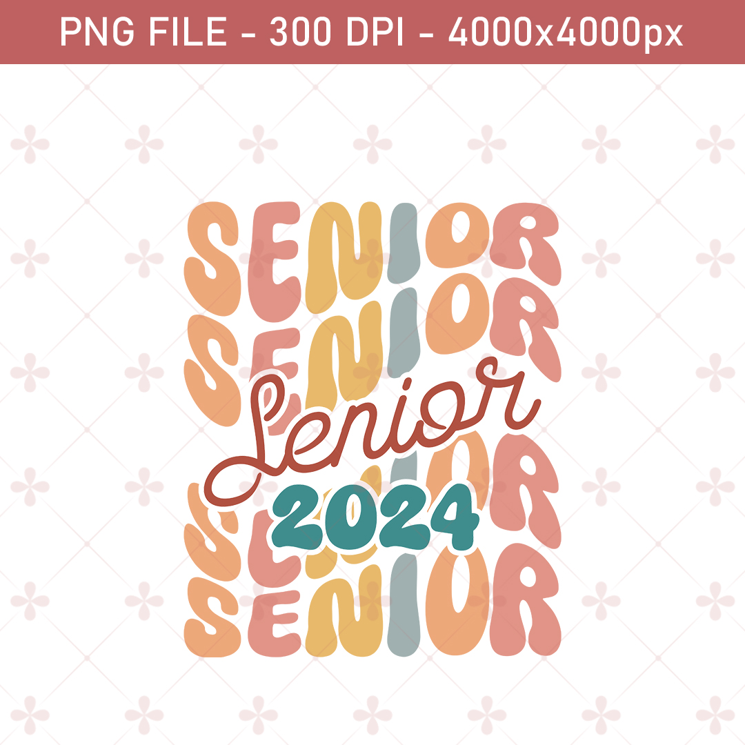 senior 2024 PNG design, PNG Sublimation, retro design , tsh - Inspire ...