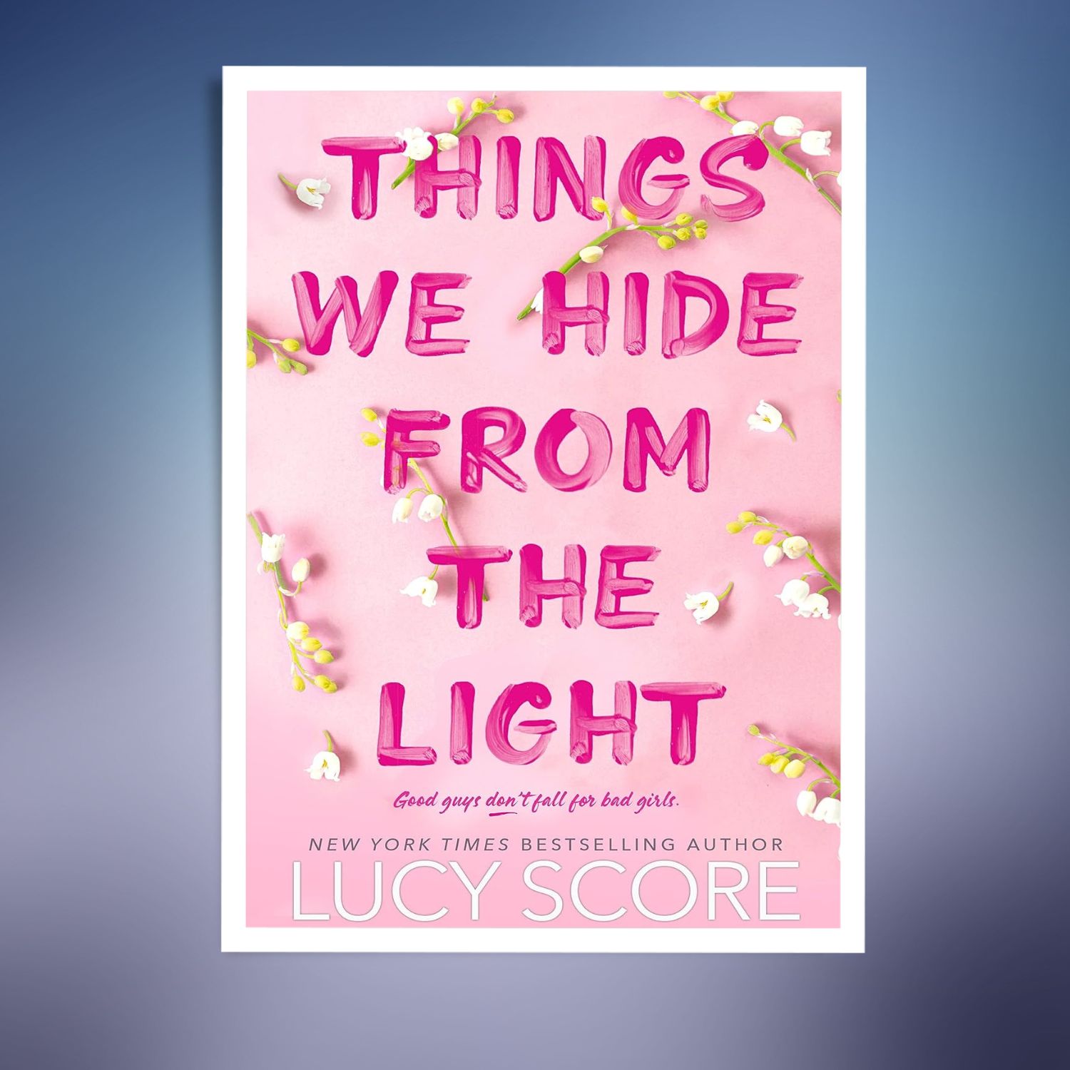 Things We Hide from the Light | Inspire Uplift
