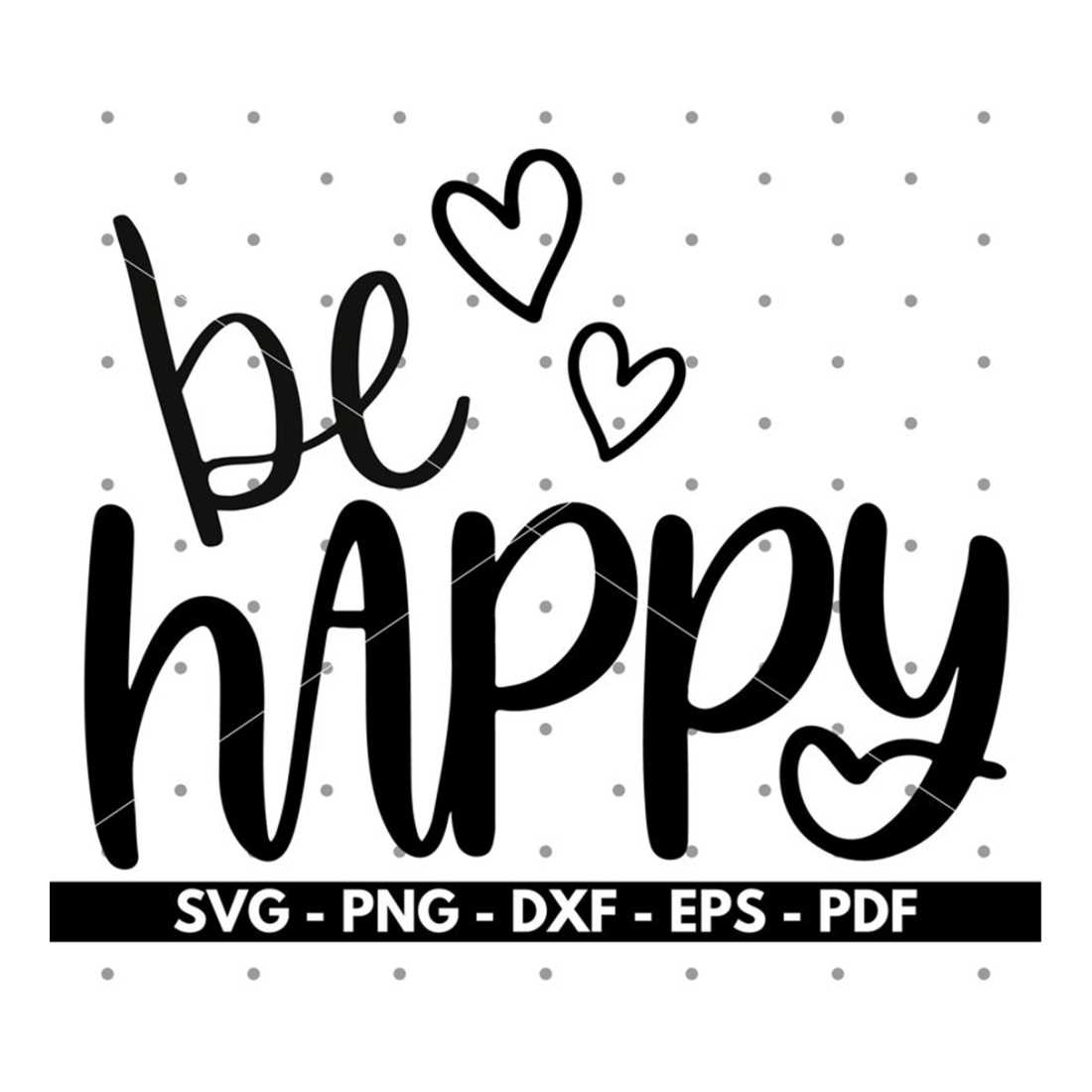 Be happy svg, Inspirational quotes svg, Cricut and Silhouett | Inspire ...