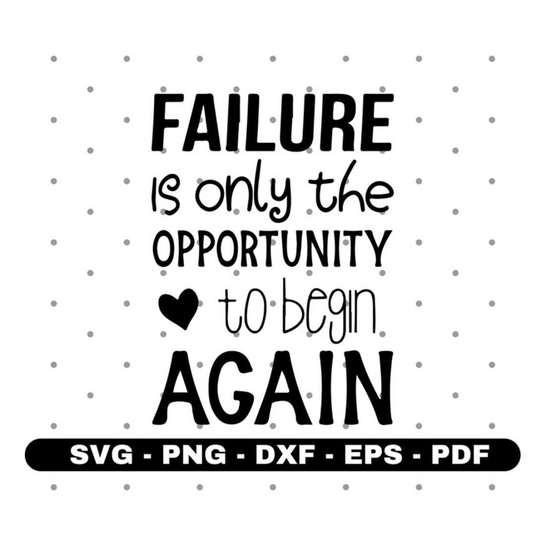 Failure is only the opportunity svg, Failure svg, T shirt de | Inspire ...