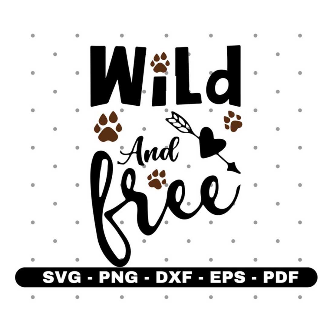 Wild and free svg, Wild svg, Cricut cut files, Silhouette cu | Inspire ...