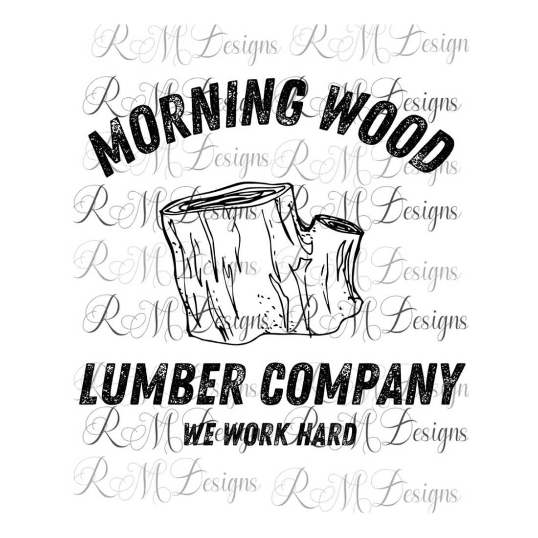 Morning Wood, Lumber Company, Funny Shirt Png, Sarcastic Png | Inspire ...