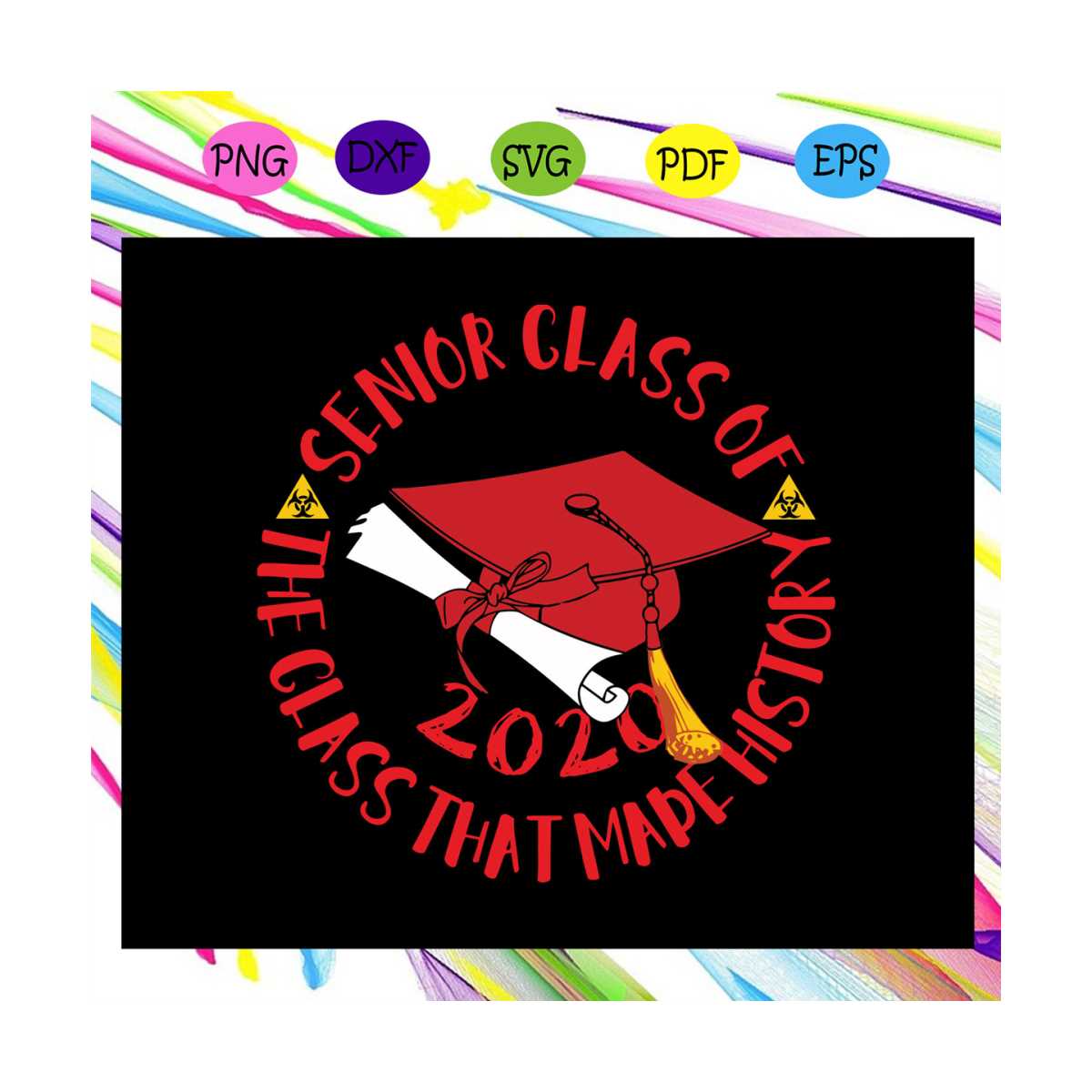 Senior class of 2020 svg, the class that made history svg, S | Inspire ...