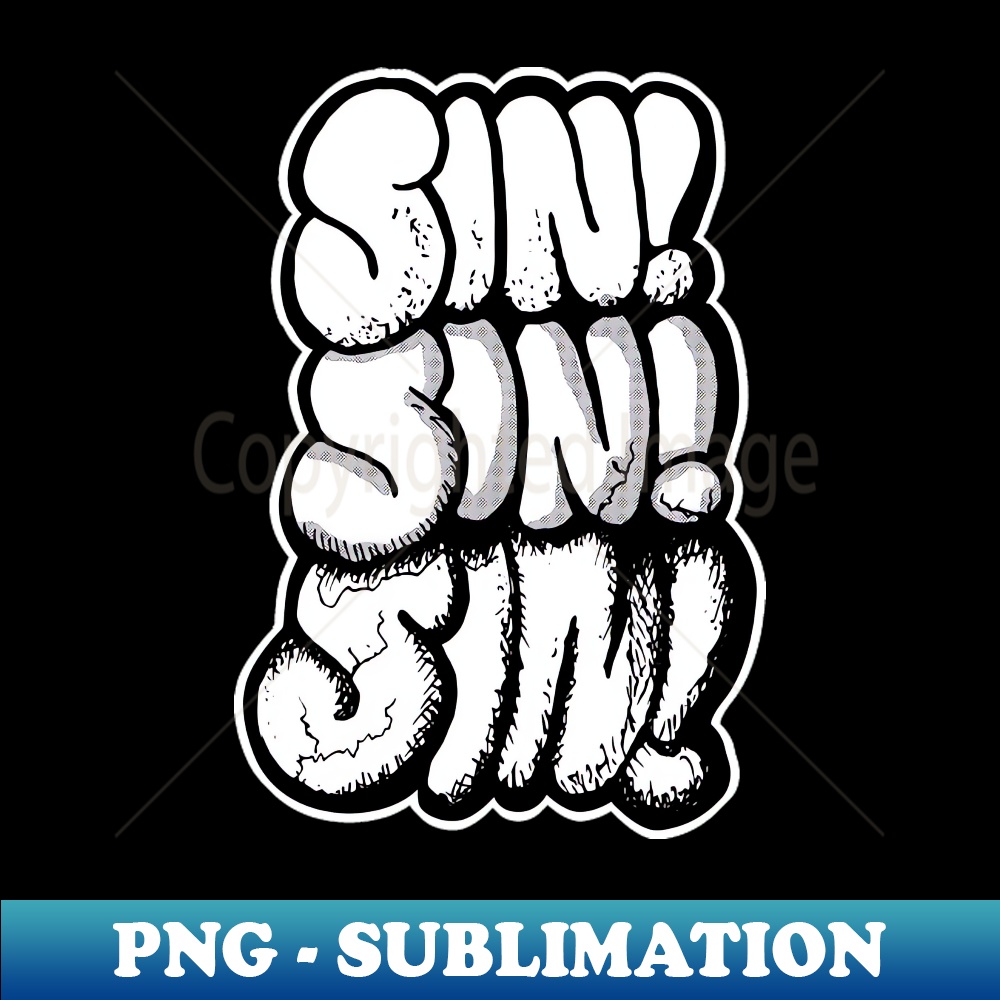 Sin sin SIN - Exclusive Sublimation Digital File - Vibrant a | Inspire ...