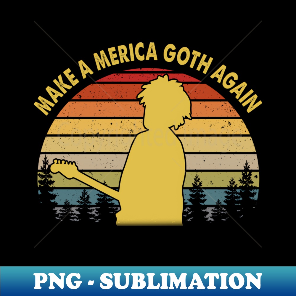 Vintage Make America Goth Again - Aesthetic Sublimation Digi | Inspire ...