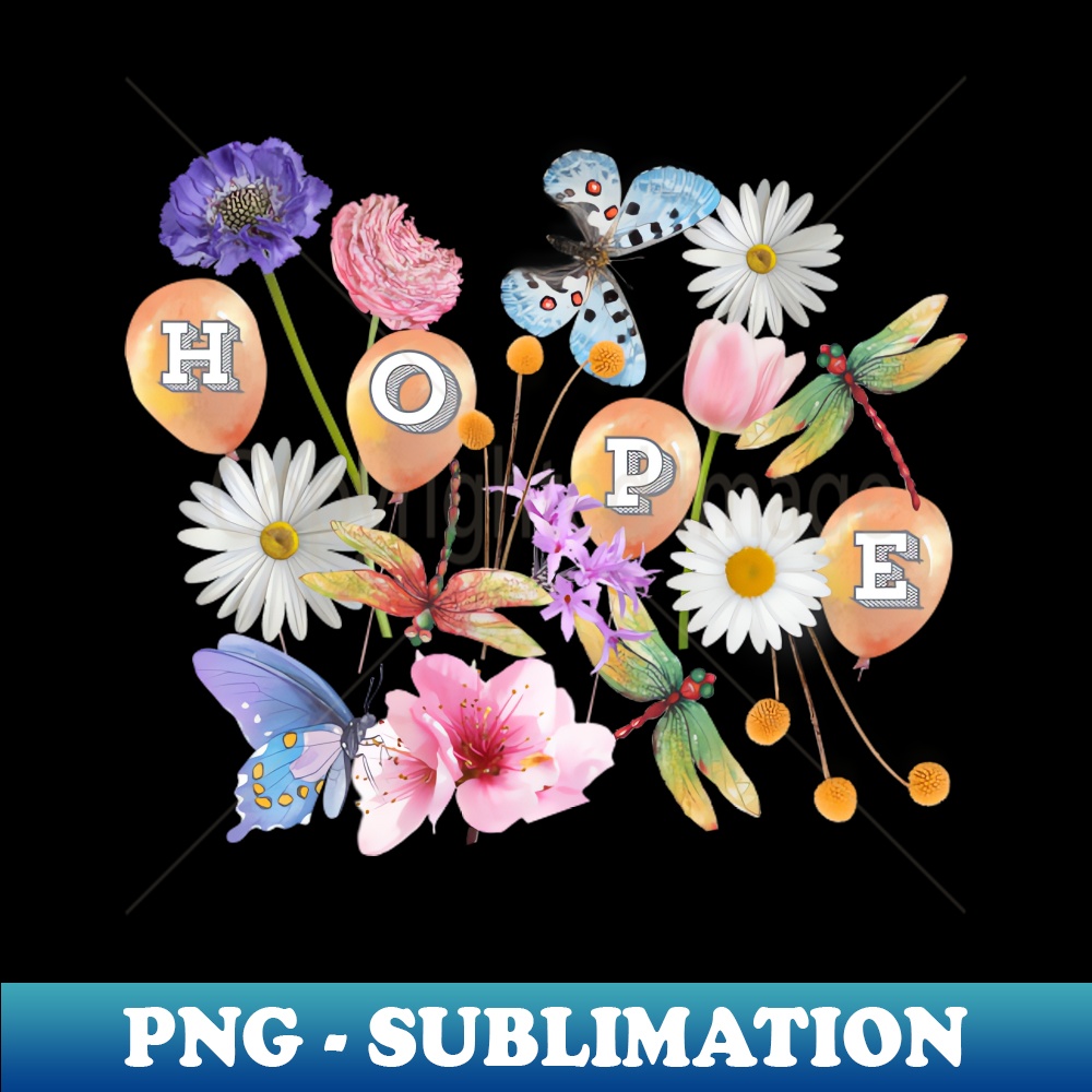 Hope - PNG Sublimation Digital Download - Unlock Vibrant Sub | Inspire ...