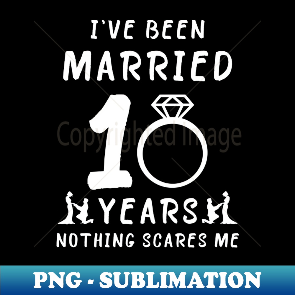 Couples Married 10 Years - Funny 10th Wedding Anniversary - | Inspire ...