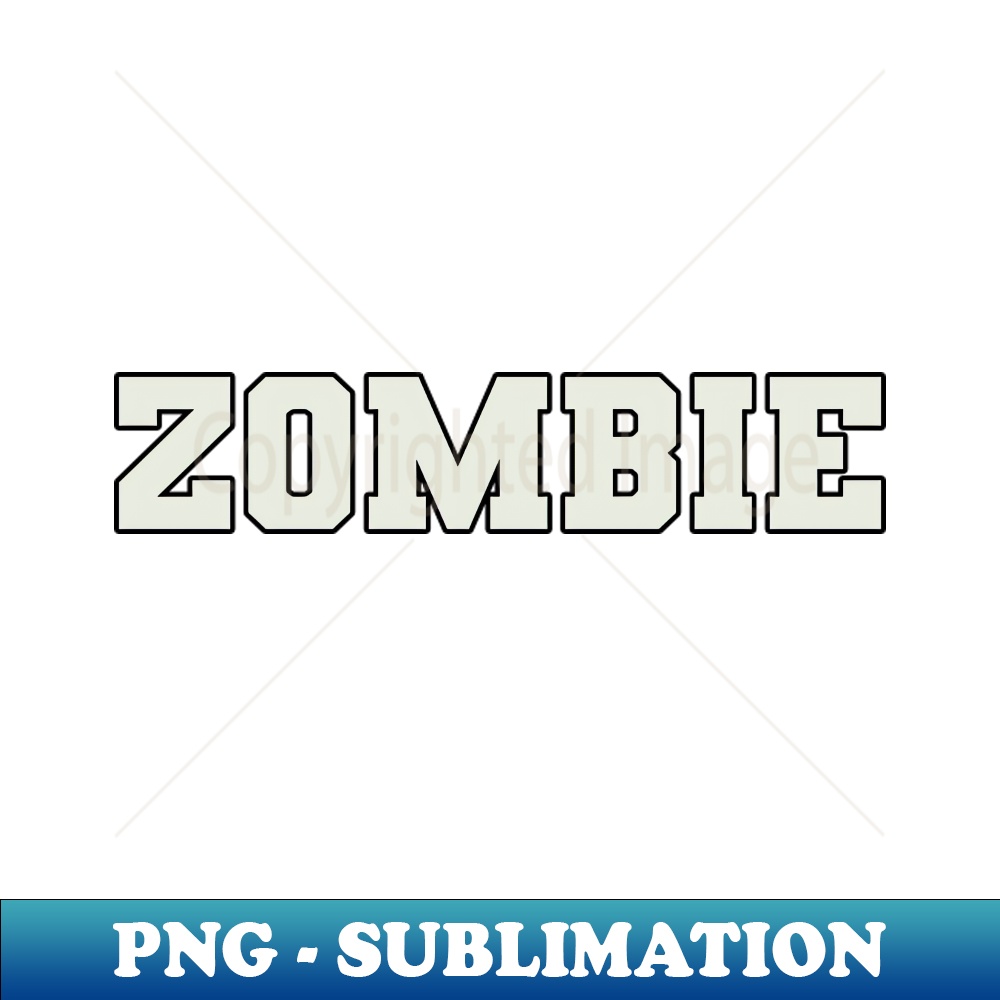 Zombie Word - PNG Transparent Sublimation File - Revolutioni | Inspire ...