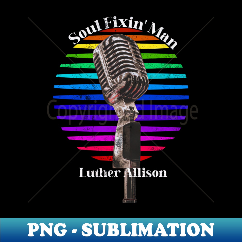 Luther Allison Soul Fixin Man - Digital Sublimation Download - Inspire ...