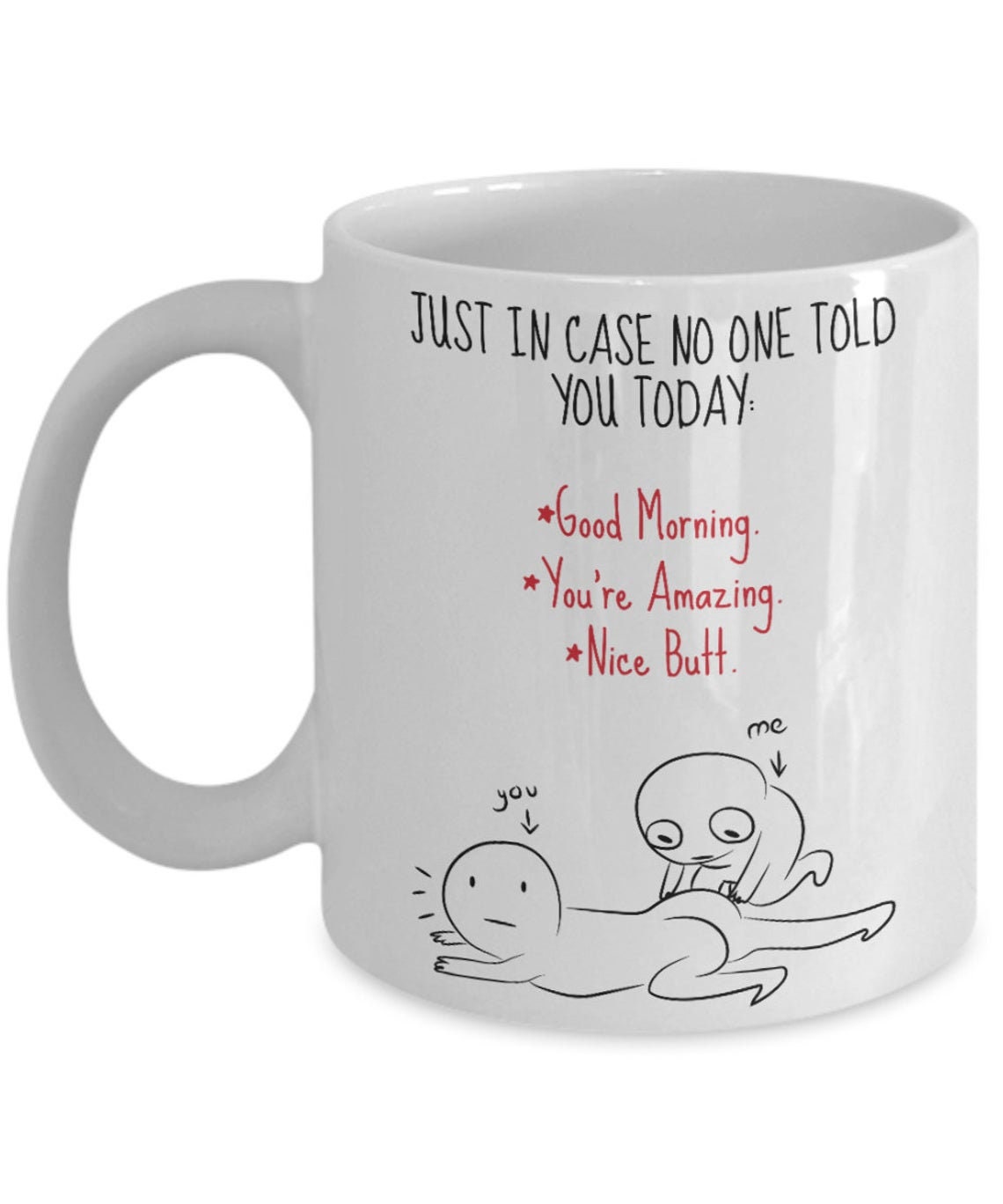 Cute just because reminder love mug, touch my butt, cute but | Inspire ...