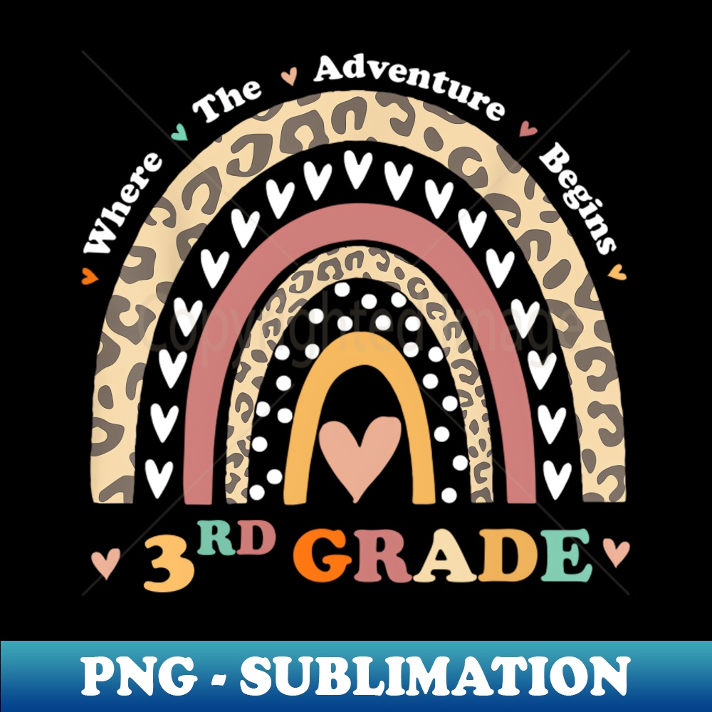 Back To School 3rd Grade Where The Adventure Begins Rainbow | Inspire ...